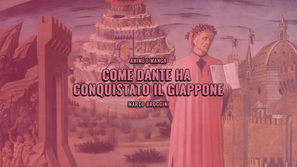 Come Dante ha conquistato il Giappone - Stay Nerd