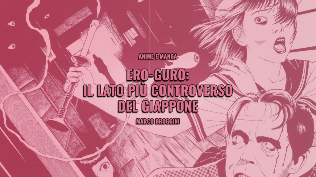 Ero-guro: il lato più controverso della cultura giapponese - Stay Nerd