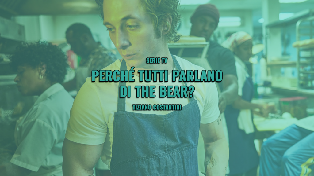 Perché tutti parlano di The Bear? - Stay Nerd