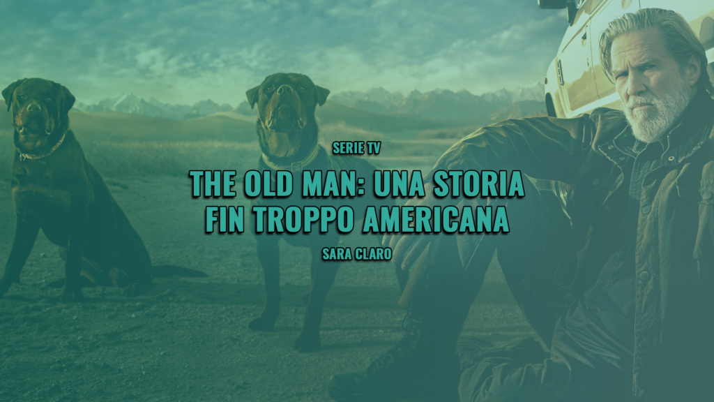 The Old Man: una storia fin troppo americana - Stay Nerd
